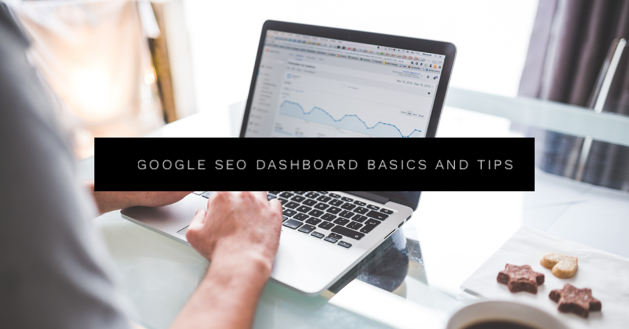 Google SEO Dashboard Basics and Tips - DigitalAdBlog
