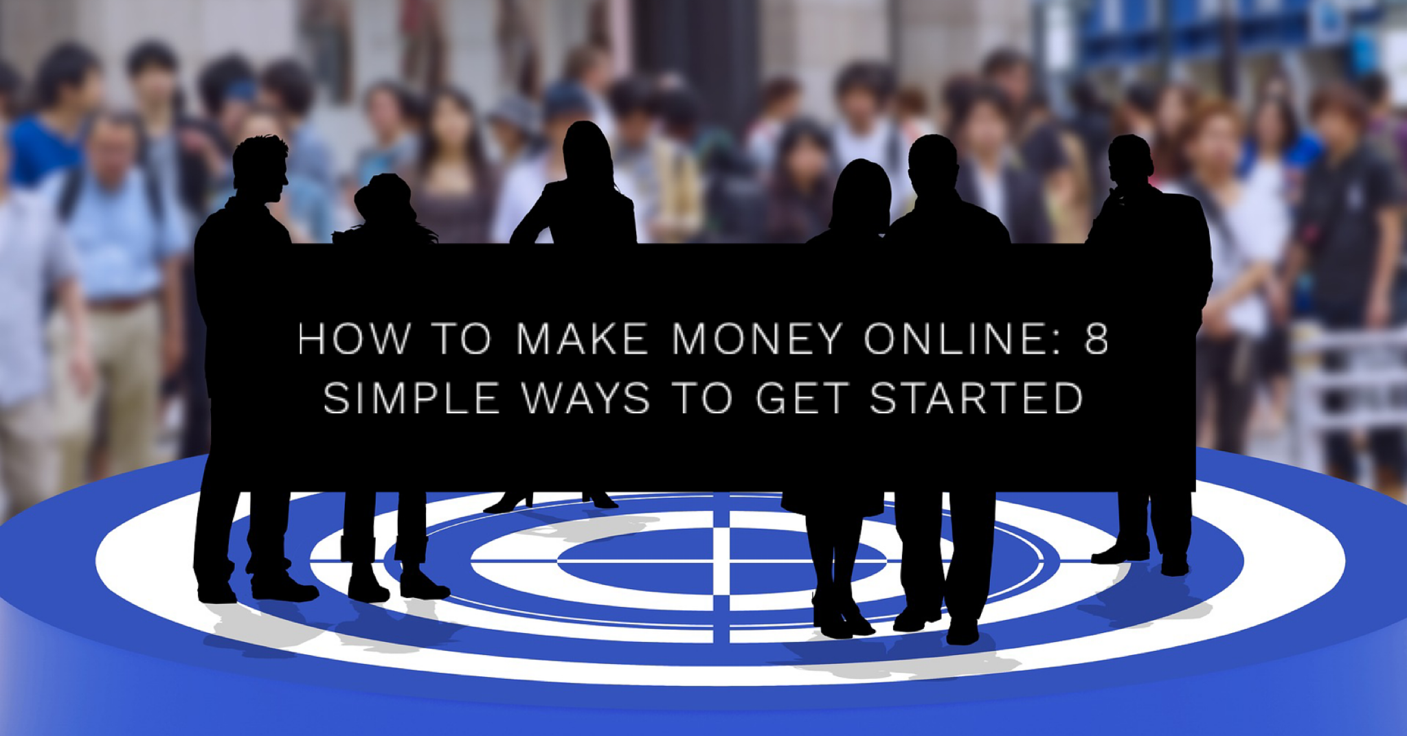How to Make Money Online: 8 Simple Ways To Get Started - DigitalAdBlog
